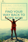 Feeling Defeated And Hopeless? Find Your Way Back To Hope Now - Thought ...